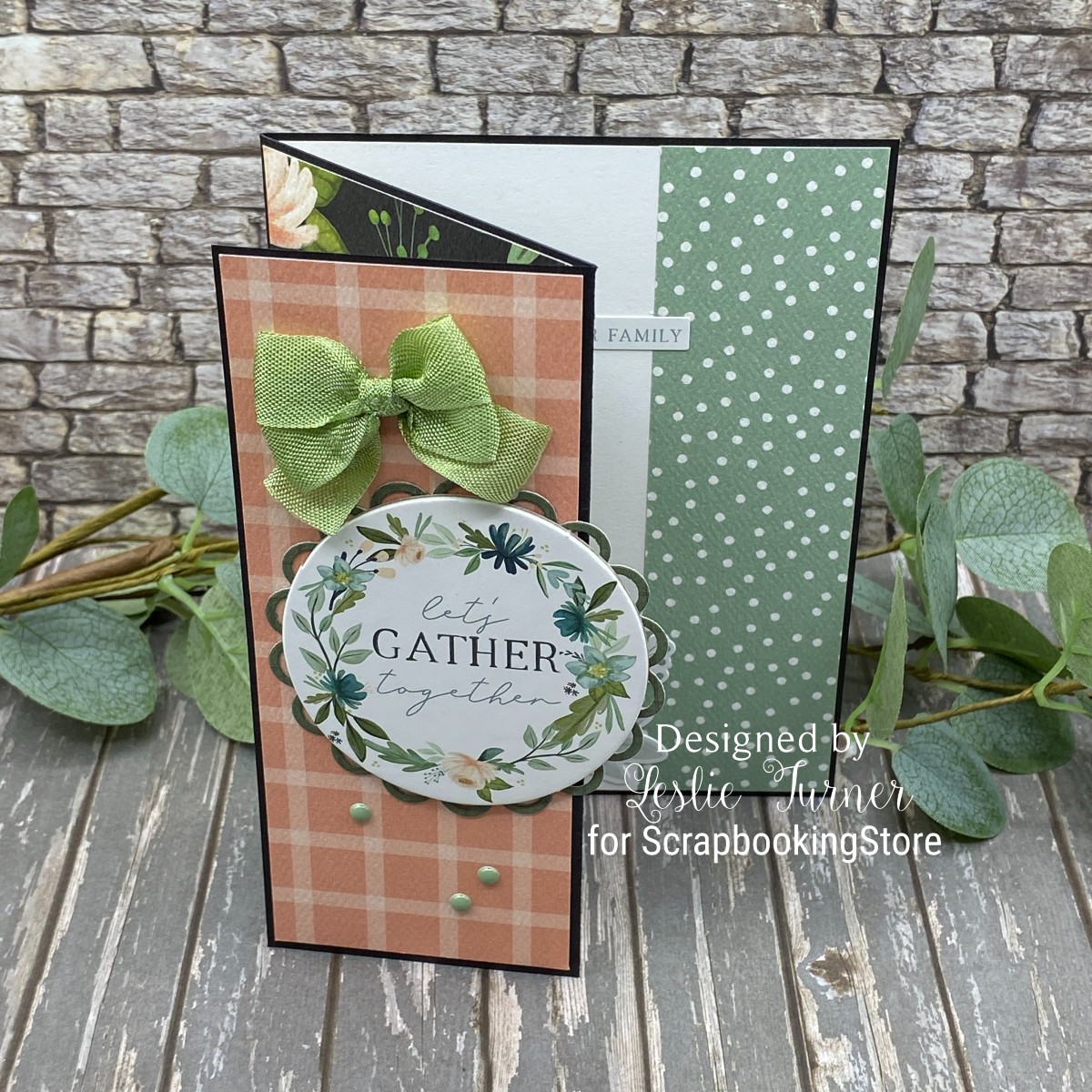 Let’s Gather Together – Love To Scrap 2